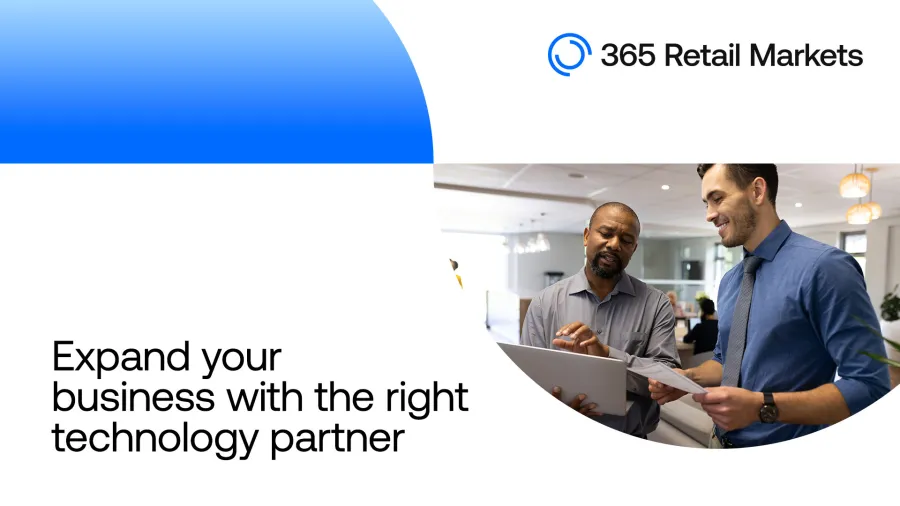 Expand Your Business with the Right Technology Partner | 365 Retail Markets